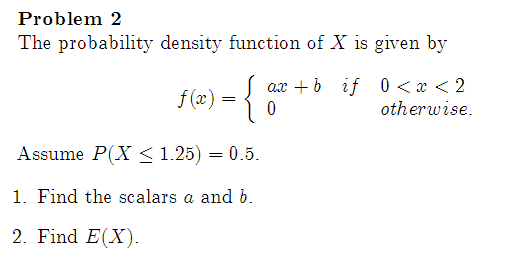 Solved Problem 2 The probability density function of X is | Chegg.com
