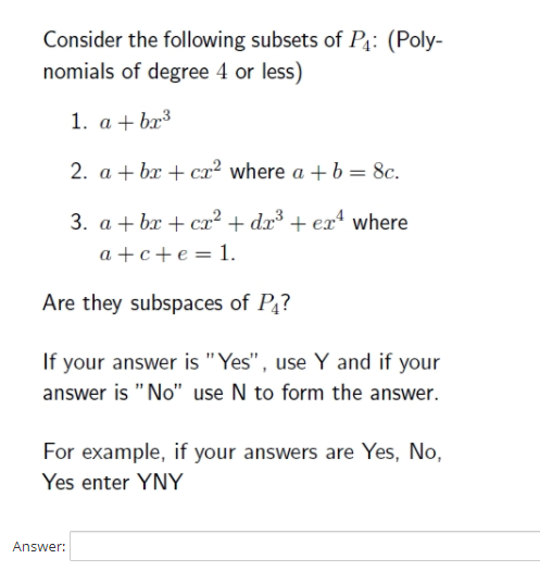 Solved Consider the following subsets of P4: (Poly- nomials | Chegg.com