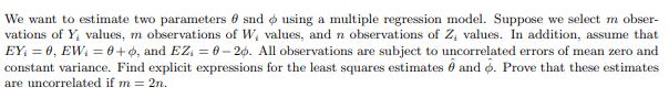 Solved We want to estimate two parameters snd d using a | Chegg.com