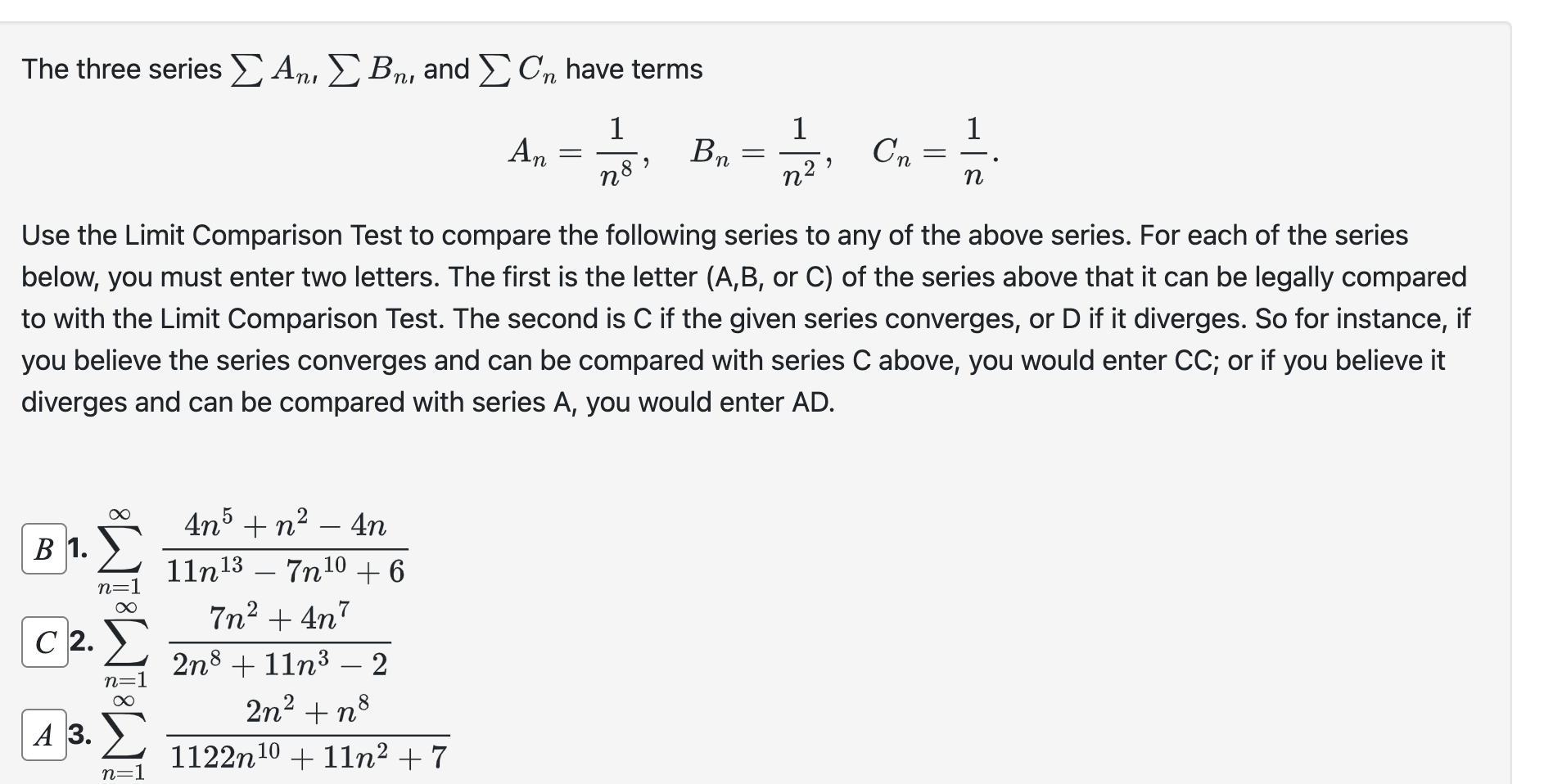 Solved The three series ∑An,∑Bn, and ∑Cn have terms | Chegg.com
