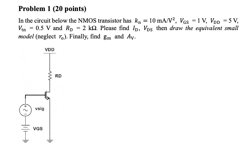 Solved Problem 1 (20 points) In the circuit below the NMOS | Chegg.com