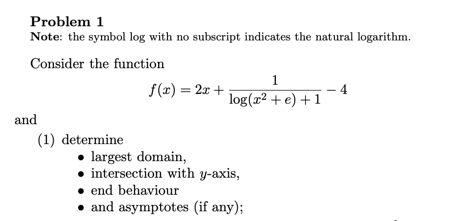 Solved Problem 1 Note: the symbol log with no subscript | Chegg.com