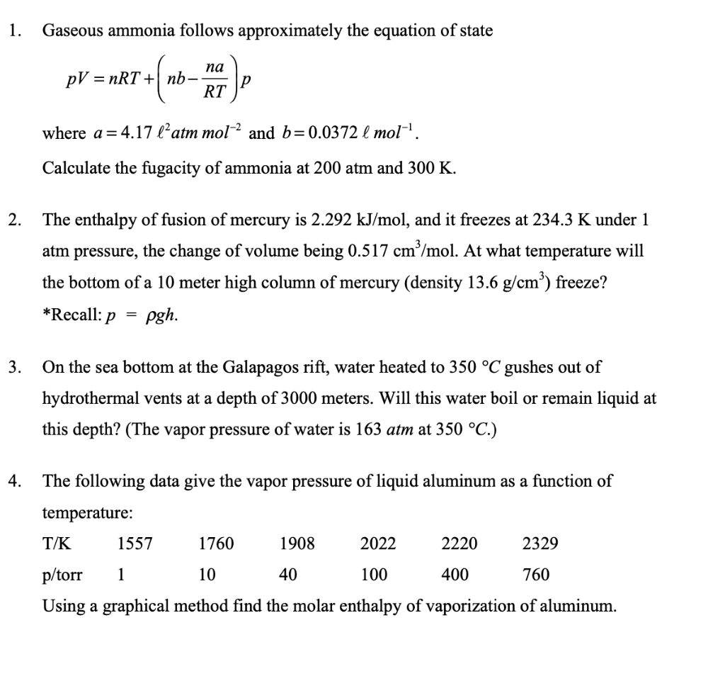 Solved 1. Gaseous ammonia follows approximately the equation | Chegg.com