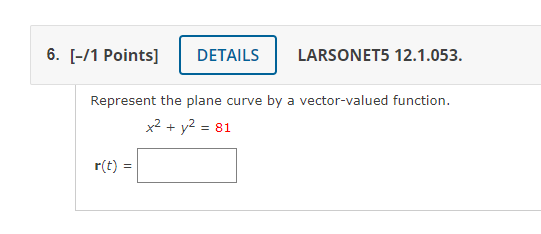 Solved Represent the plane curve by a vector-valued | Chegg.com