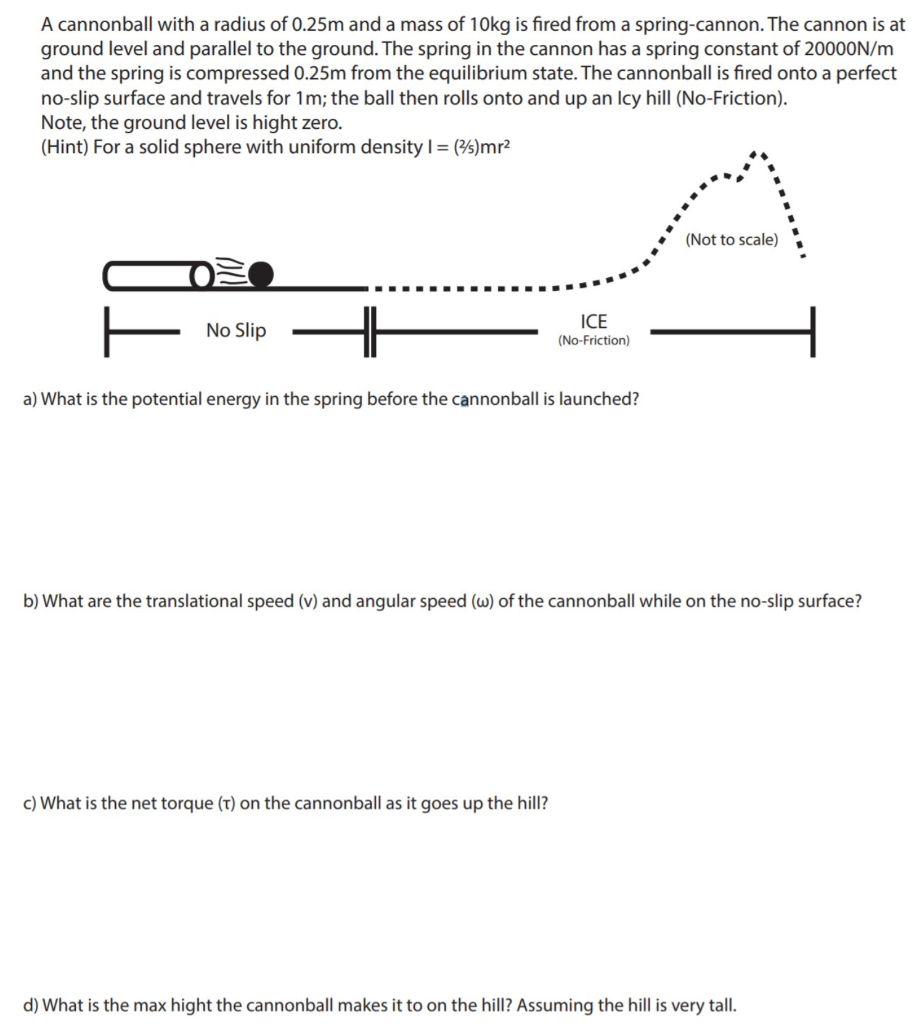 Solved A cannonball with a radius of 0.25m and a mass of | Chegg.com