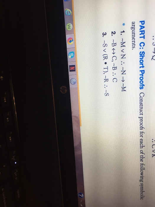 Solved PART C: Short Proofs Construct proofs for each of the | Chegg.com Solved PART C: Short Proofs Construct proofs for each of the | Chegg.com
