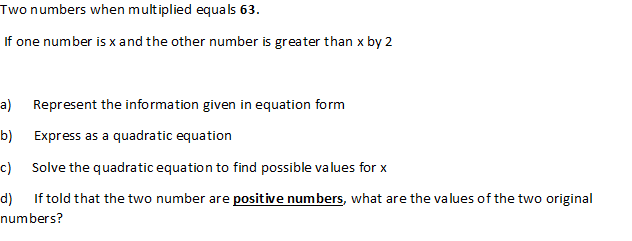 Solved Two numbers when multiplied equals 63. If one number | Chegg.com