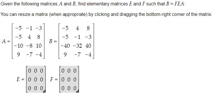 Solved Given the following matrices A and B, find elementary | Chegg.com