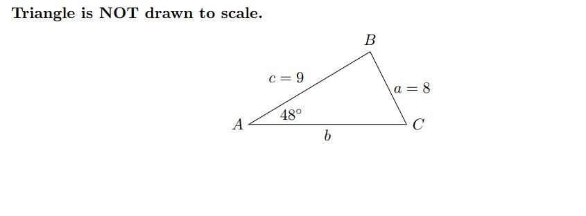 Solved Solve the SSA Triangle. NOte: 0, 1, or 2 solutions | Chegg.com