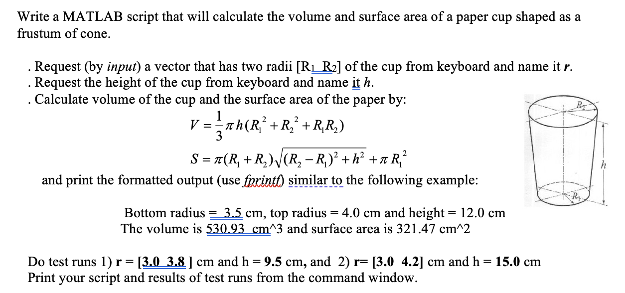Solved Write a MATLAB script that will calculate the volume | Chegg.com