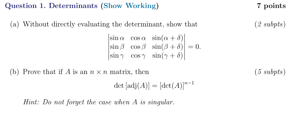 Solved Question 1. Determinants (Show Working) 7 points (2 | Chegg.com