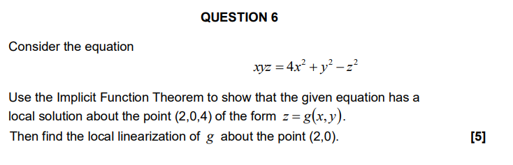Solved QUESTION 6 Consider the equation xyz = 4x² + y2-22 | Chegg.com