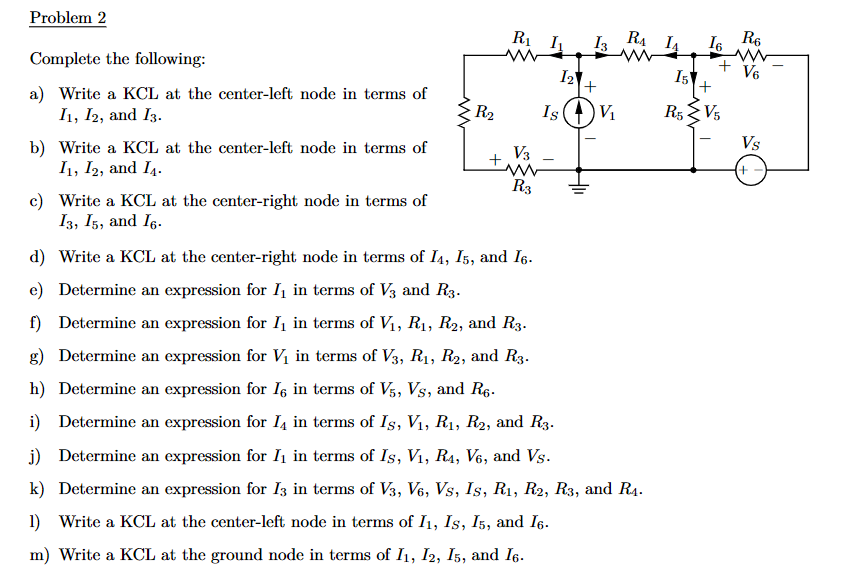 Solved Problem 2 Complete the following: a) Write a KCL at | Chegg.com