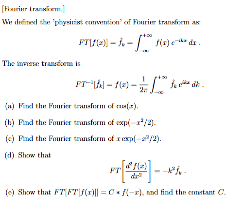 Solved [Fourier transform.] We defined the 'physicist | Chegg.com