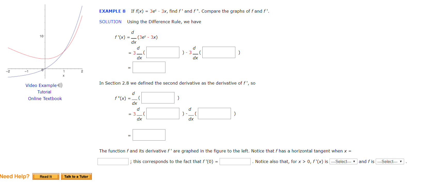 Solved EXAMPLE 8 If f(x) = 3e? - 3x, find f' and f". Compare | Chegg.com