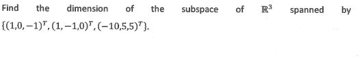 Solved subspace of R3 spanned by Find the dimension of the | Chegg.com