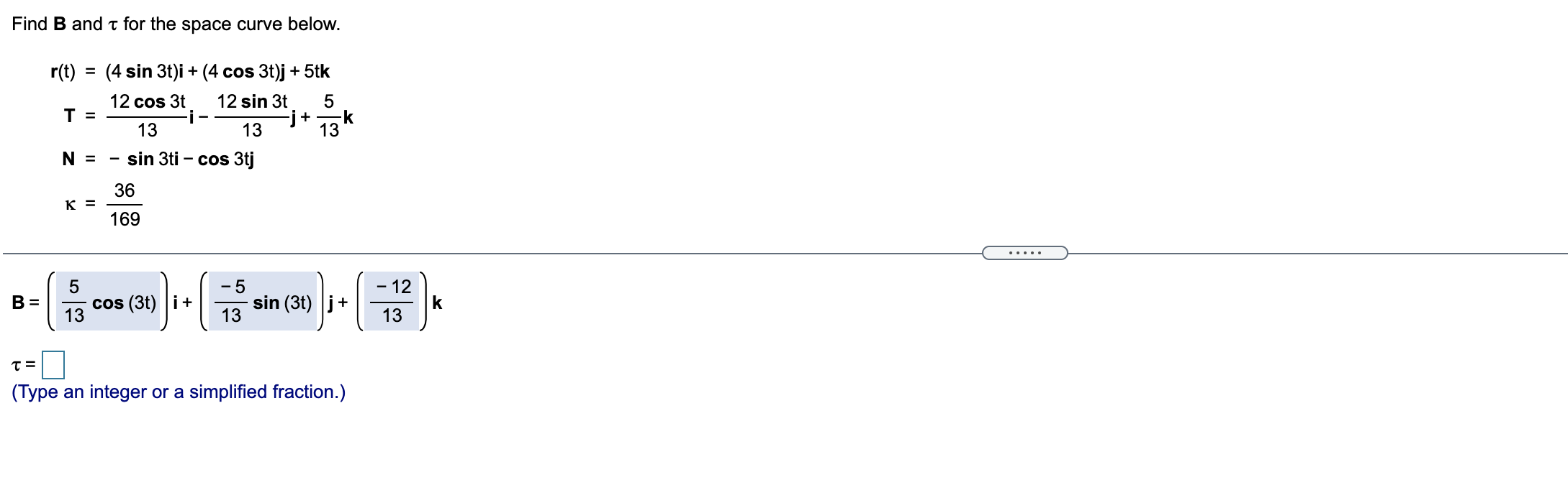 Solved Find B and t for the space curve below. r(t) = (4 sin | Chegg.com