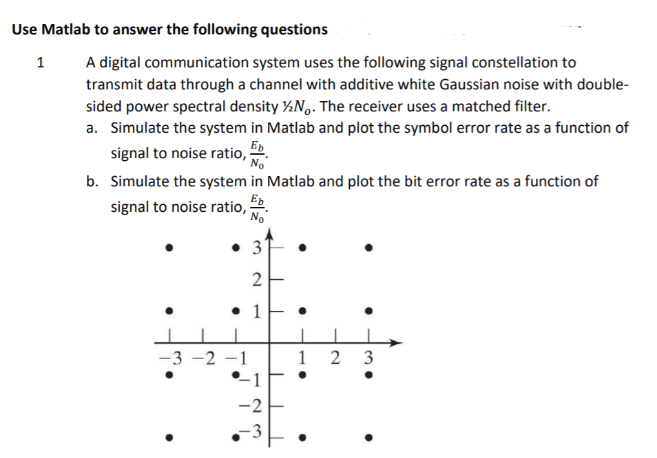 Use Matlab to answer the following questions 1 A | Chegg.com