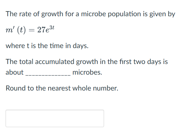 Solved The rate of ﻿growth for a microbe population is | Chegg.com
