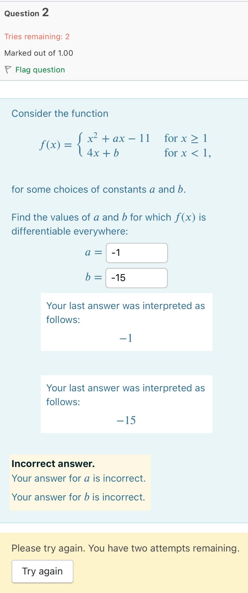 Solved Consider the function f(x)={x2+ax−114x+b for x≥1 for | Chegg.com