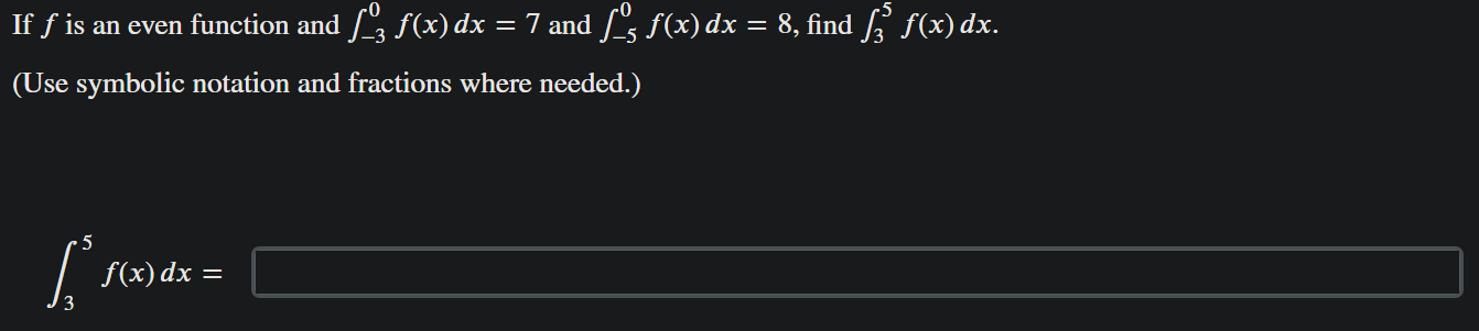 Solved Use properties of even and odd functions to find the | Chegg.com