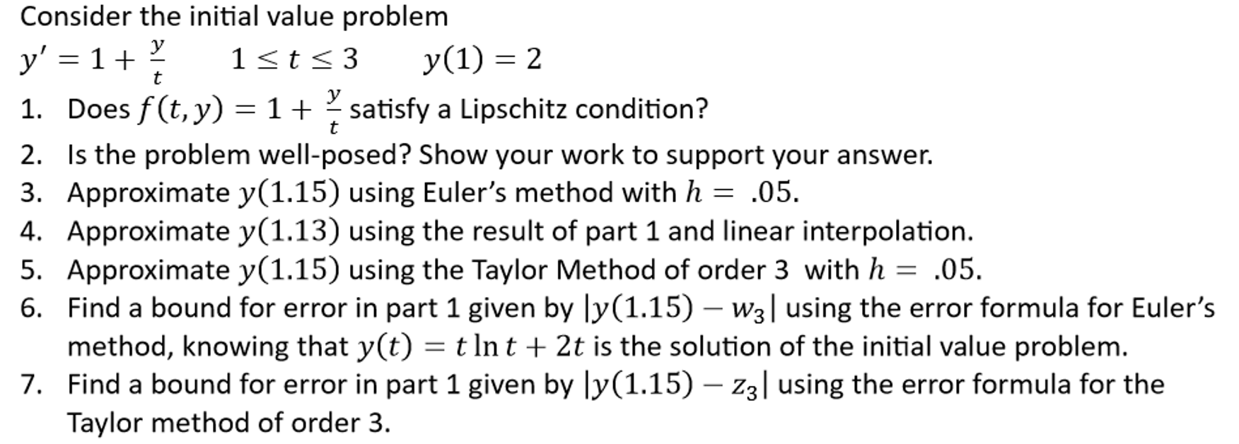 Solved Consider the initial value problem y′=1+ty1≤t≤3y(1)=2 | Chegg.com