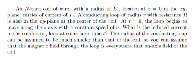 Solved An N-turn coil of wire (with a radius of L), located | Chegg.com