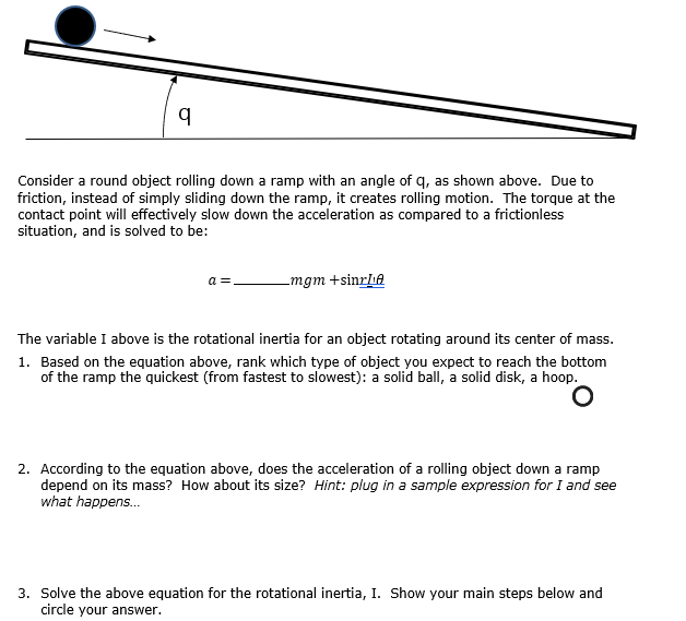 Solved q Consider a round object rolling down a ramp with an | Chegg.com