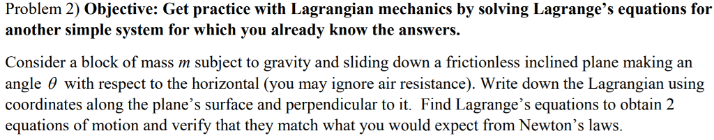 Solved Problem 2) Objective: Get practice with Lagrangian | Chegg.com