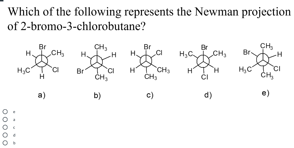 Solved Which of the following represents the Newman | Chegg.com