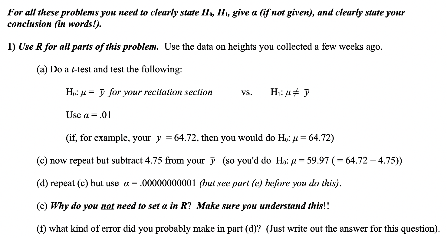 For all these problems you need to clearly state | Chegg.com