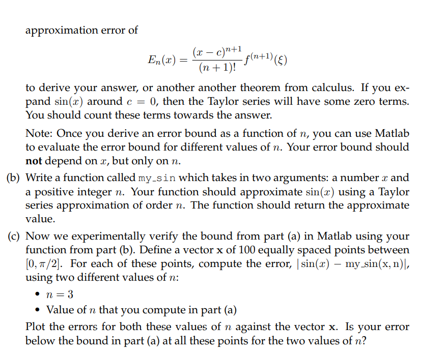 Solved Taylor Series Errors In this problem, we approximate | Chegg.com