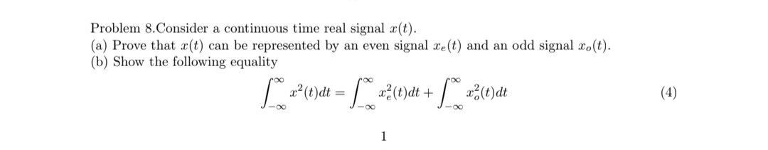 Solved Problem 8.Consider a continuous time real signal | Chegg.com