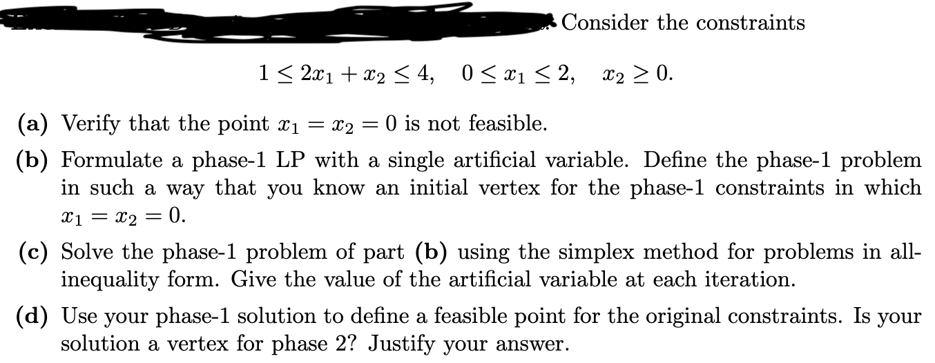 Solved 1≤2x1+x2≤4,0≤x1≤2,x2≥0 (a) Verify that the point | Chegg.com