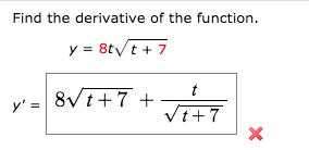 Solved Use the General Power Rule to find the derivative of | Chegg.com