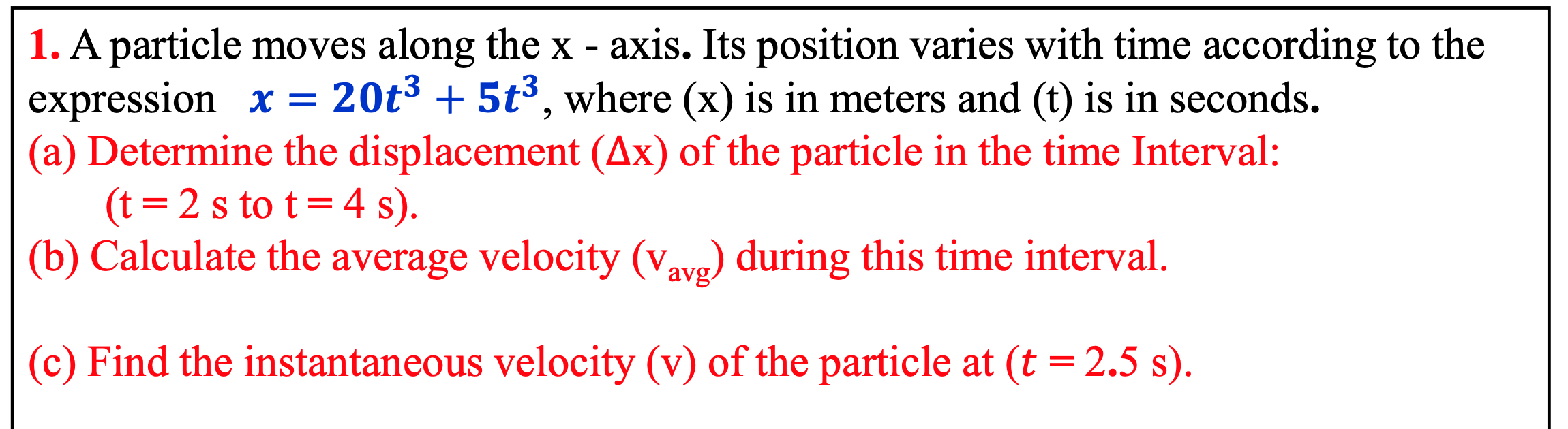 [Solved]: 1. A particle moves along the \( x \) - axis. It