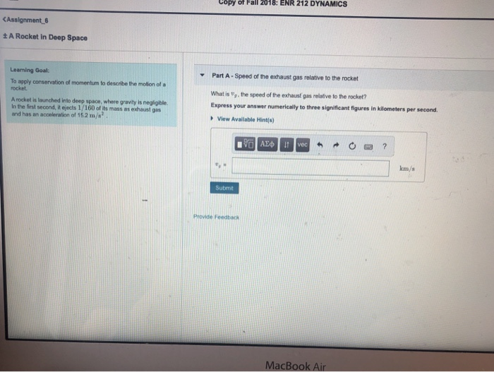 Solved Copy of Fall 2018: ENR 212 DYNAMICS Assignment-6 t A | Chegg.com