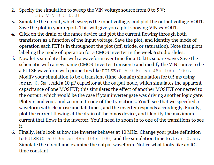 Solved Part 2: CMOS Inverter Now let's simulate a CMOS | Chegg.com