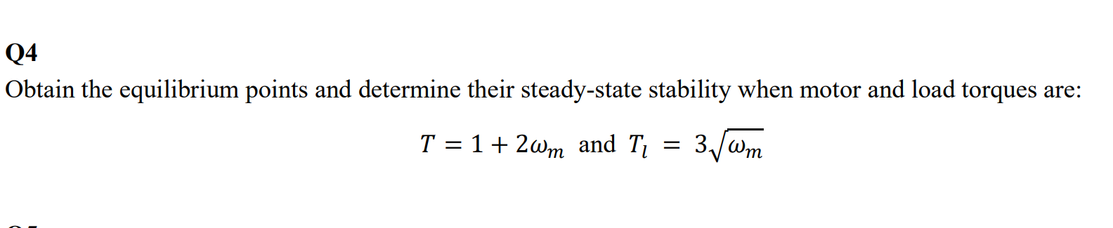 Solved Q4 Obtain the equilibrium points and determine their | Chegg.com