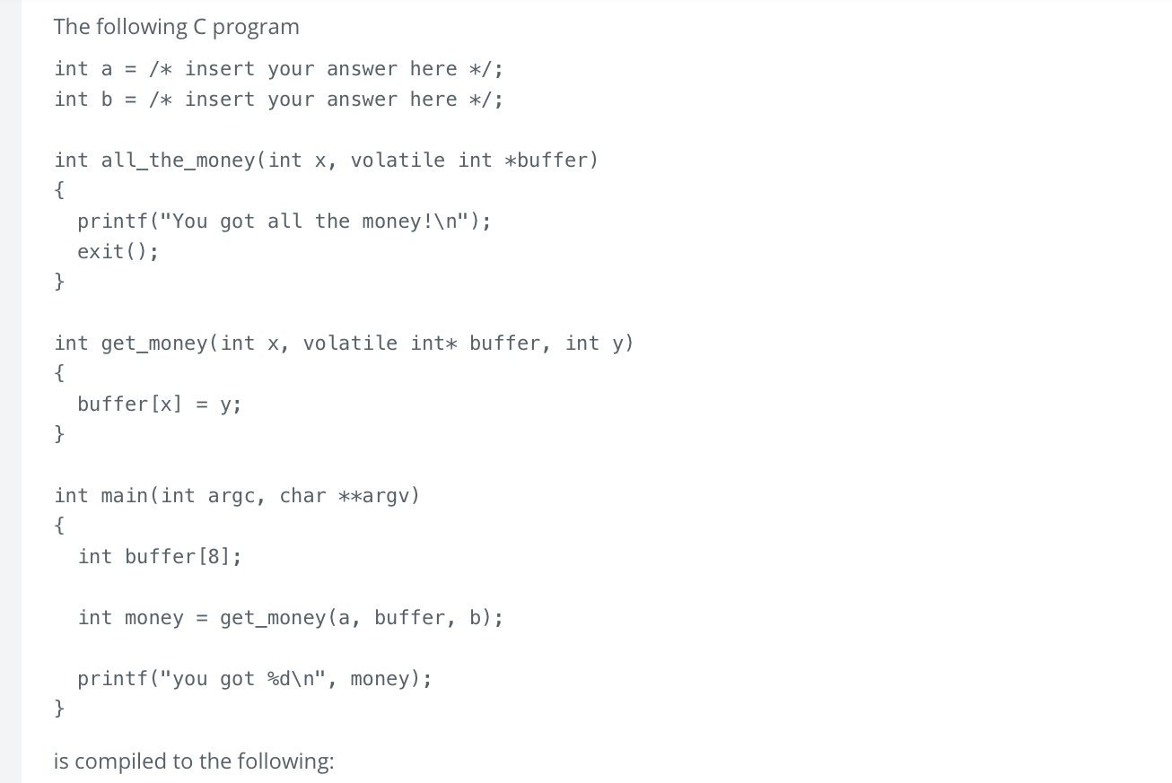 The following C program int a = /* insert your answer | Chegg.com