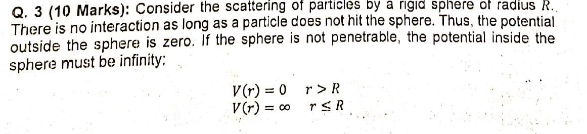 Solved Q. 3 (10 Marks): Consider the scattering of particles | Chegg.com