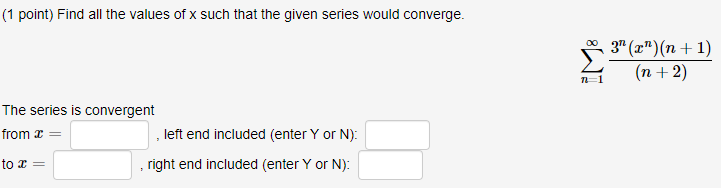 Solved (1 ﻿point) ﻿Find all the values of x ﻿such that the | Chegg.com