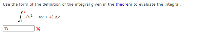 Solved Use the form of the definition of the integral given | Chegg.com
