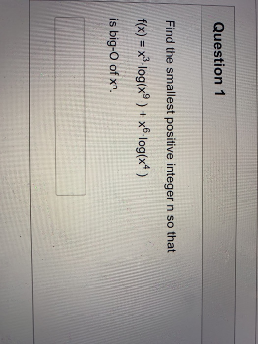 Solved Question 1 Find the smallest positive integer n so | Chegg.com
