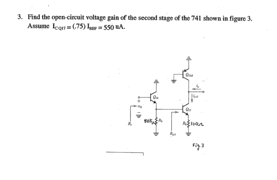 Solved 3. Find the open-circuit voltage gain of the second | Chegg.com