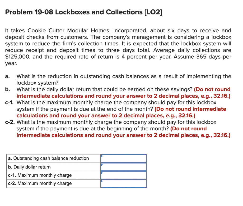Solved Problem 19-08 Lockboxes and Collections [LO2] It | Chegg.com