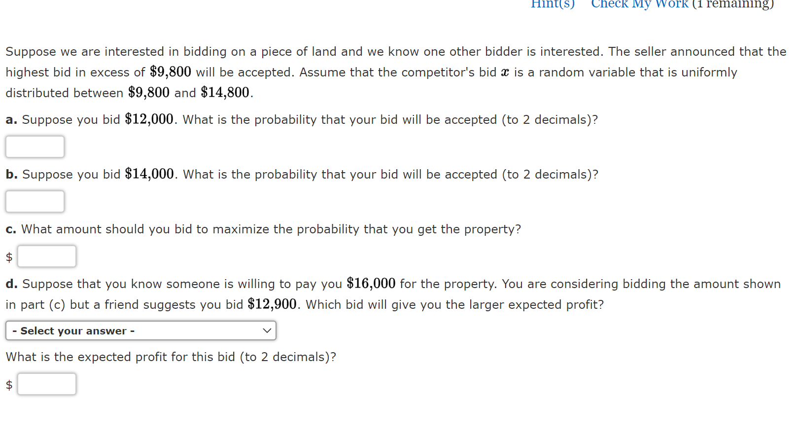 Solved Hint(s) Check My Work (1 remaining) Suppose we are | Chegg.com