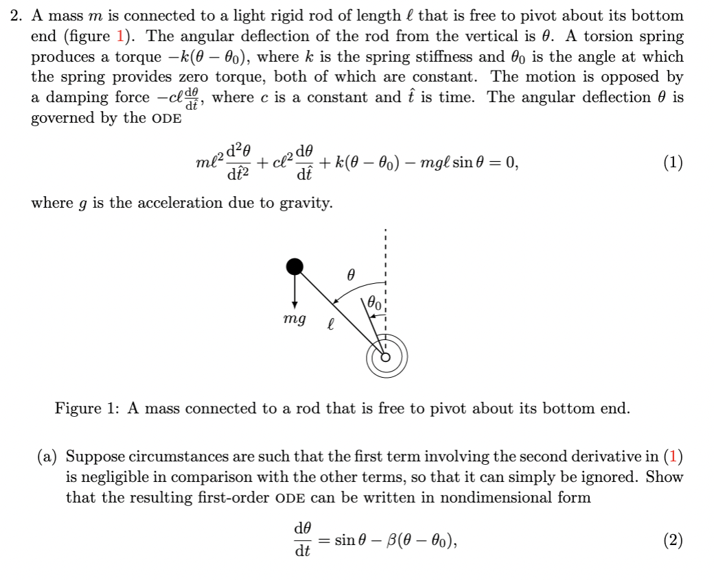 Solved 2. A mass m is connected to a light rigid rod of | Chegg.com