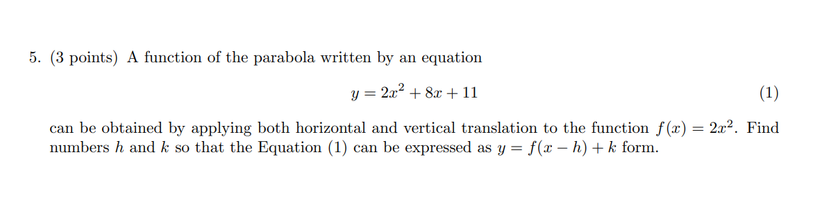 Solved 5. (3 points) A function of the parabola written by | Chegg.com