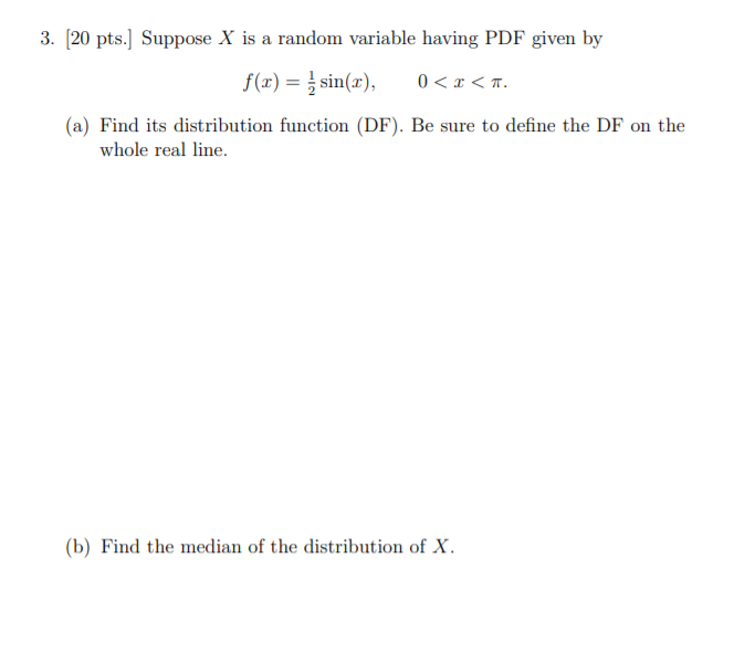 Solved 3. (20 pts. Suppose X is a random variable having PDF | Chegg.com